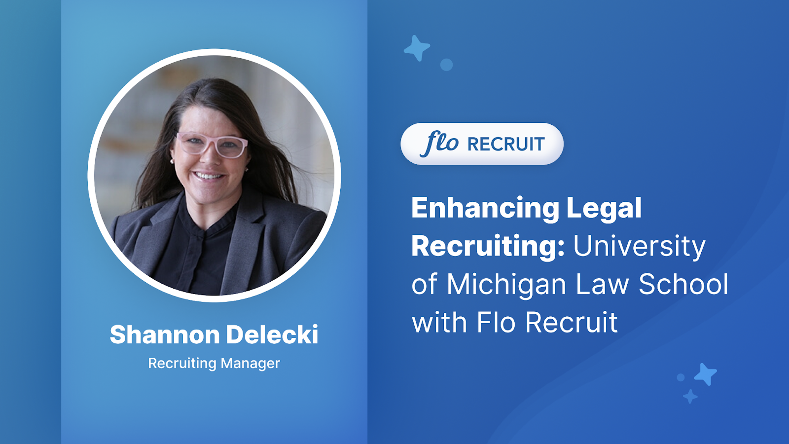 Enhancing Legal Recruiting: University of Michigan Law School